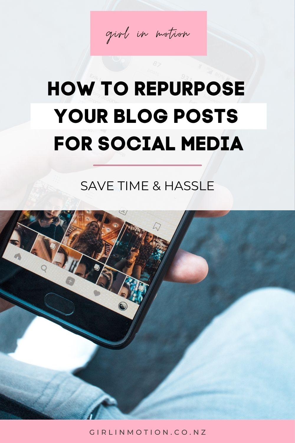 How to Repurpose Your Blog Posts - Girl in Motion