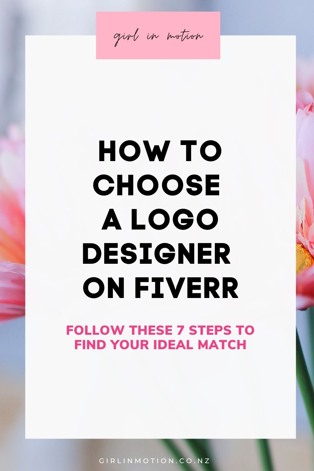 How to Choose a Logo Designer on Fiverr in 7 Steps - Girl in Motion